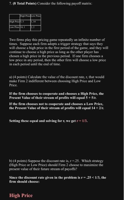 Solved 7. (8 Total Points) Consider the following payoff | Chegg.com