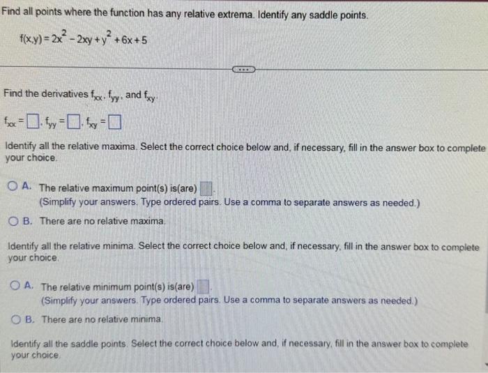 Solved Find all points where the function has any relative | Chegg.com