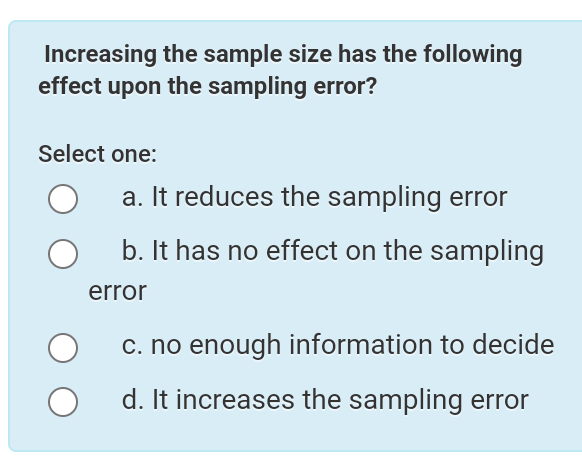 Solved Increasing the sample size has the following effect | Chegg.com