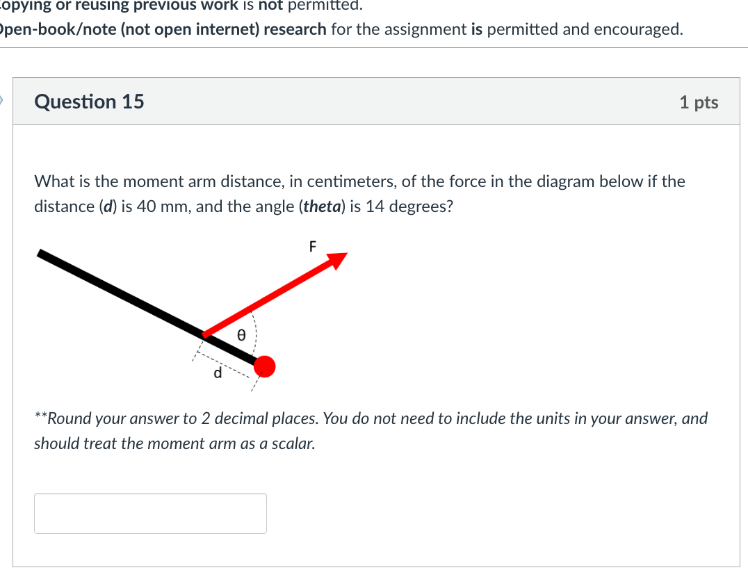 Solved Question 15 ﻿What is the moment arm distance, in | Chegg.com