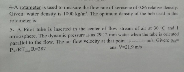 Solved 4-A rotameter is used to measure the flow rate of | Chegg.com