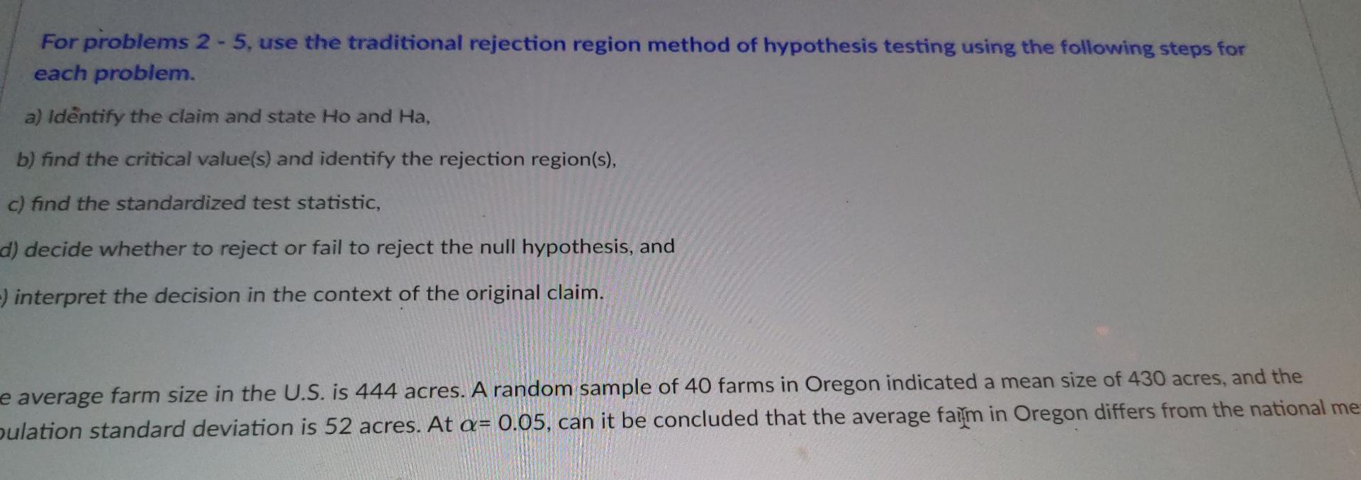 Solved For problems 2-5, use the traditional rejection | Chegg.com