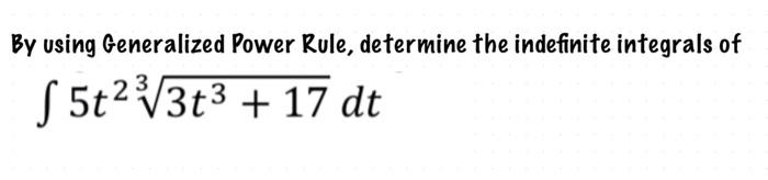 Solved By using Generalized Power rule, determine the | Chegg.com