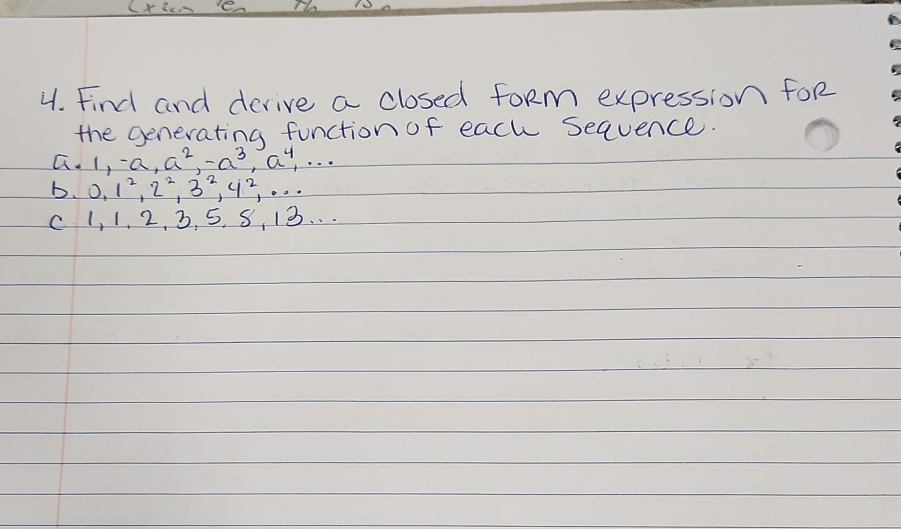 Solved 4. Find and derive a closed form expression for the | Chegg.com