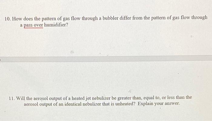 Solved 10. How does the pattern of gas flow through a | Chegg.com