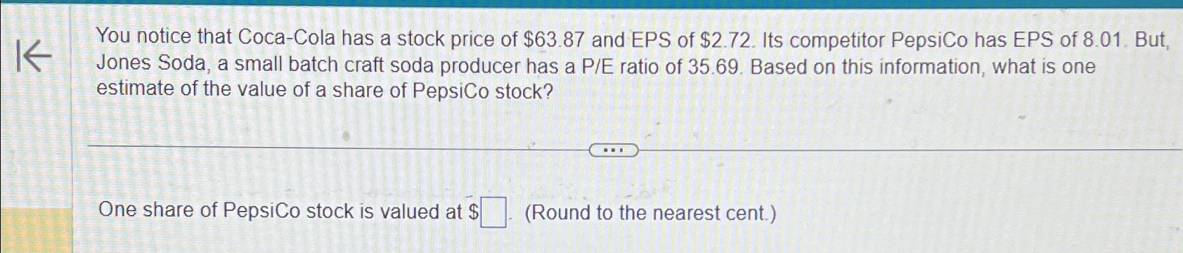 Solved You notice that Coca-Cola has a stock price of $63.87 | Chegg.com