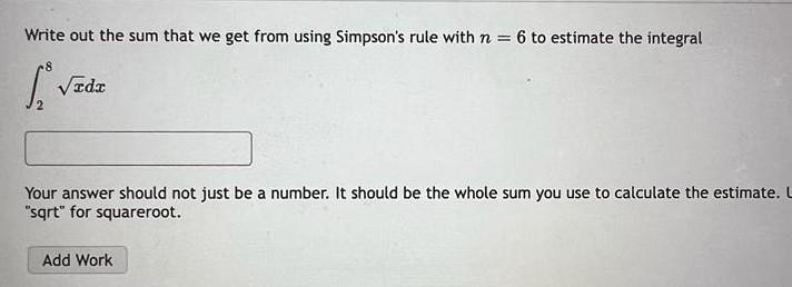 Solved Write out the sum that we get from using Simpson's | Chegg.com