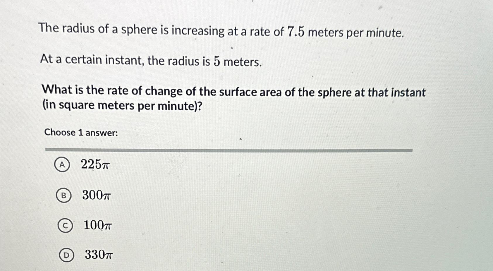 Solved The radius of a sphere is increasing at a rate of 7.5 | Chegg.com
