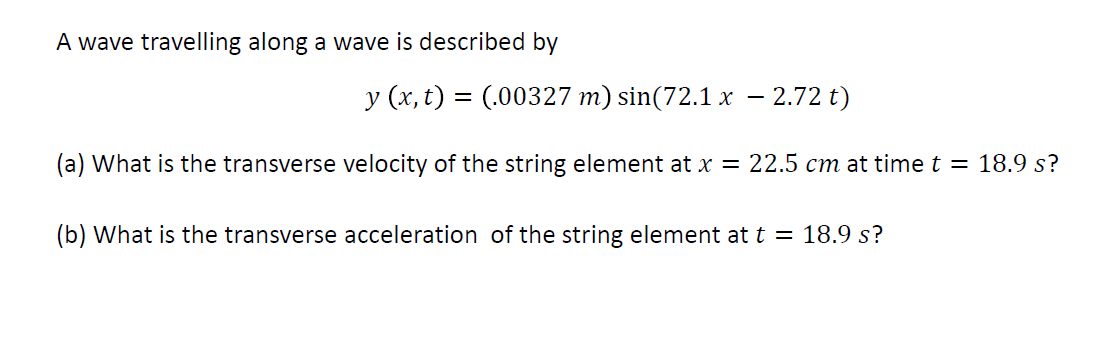 Solved A wave travelling along a wave is described | Chegg.com