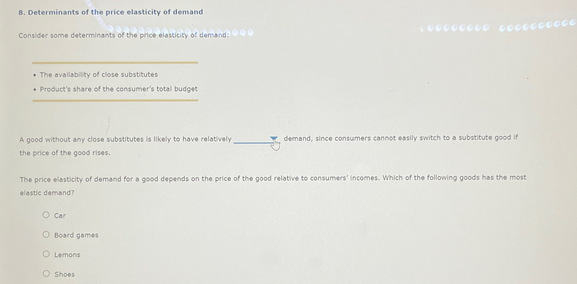 Solved Determinants of the price elasticity of | Chegg.com