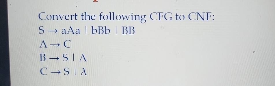 Convert the following CFG to | Chegg.com