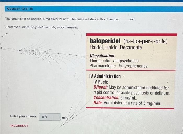 Solved Question 12 of 15 min The order is for haloperidol 4 | Chegg.com
