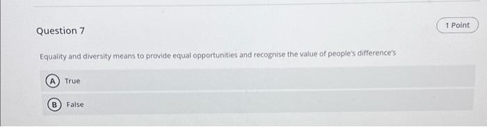 Solved Equality and diversity means to provide equal | Chegg.com