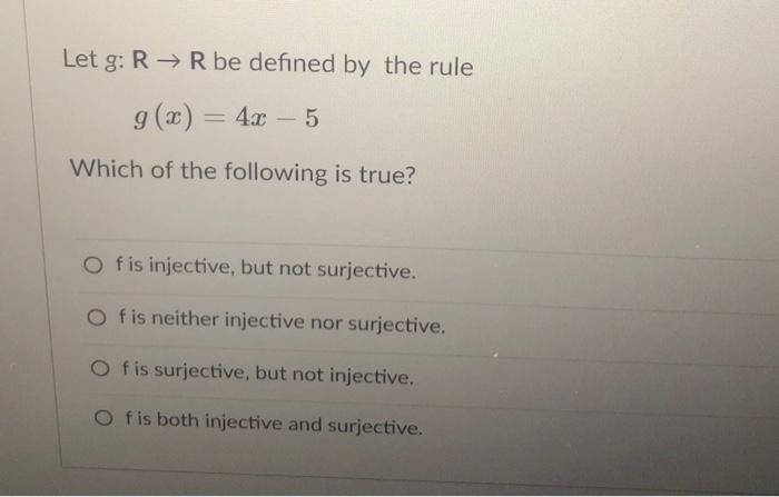 Solved Let g: R → Rbe defined by the rule g(x) = 4x – 5 | Chegg.com