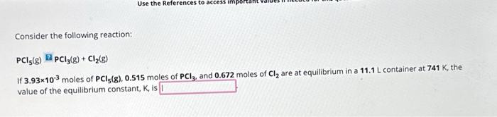 Solved Consider the following reaction: PCl5( g)=PCl3( | Chegg.com
