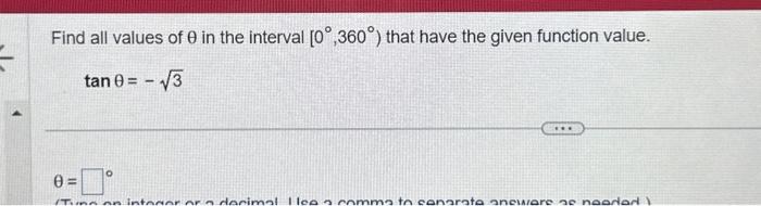 Solved Find all values of θ in the interval [0∘,360∘) that | Chegg.com