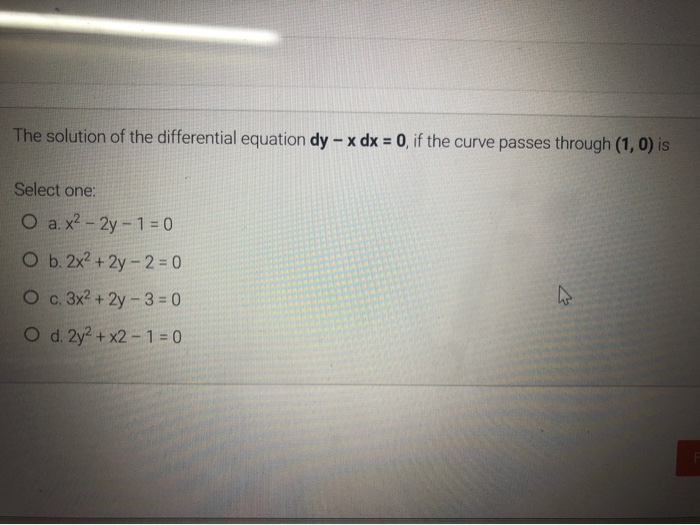 Solved The solution of the differential equation dy – x dx = | Chegg.com