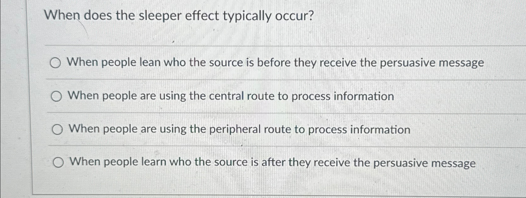 Solved When does the sleeper effect typically occur?When | Chegg.com