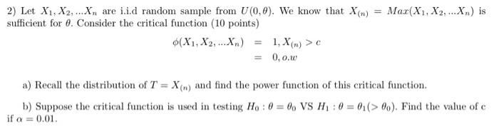 2) Let X1,X2,…Xn are i.i.d random sample from U(0,θ). | Chegg.com