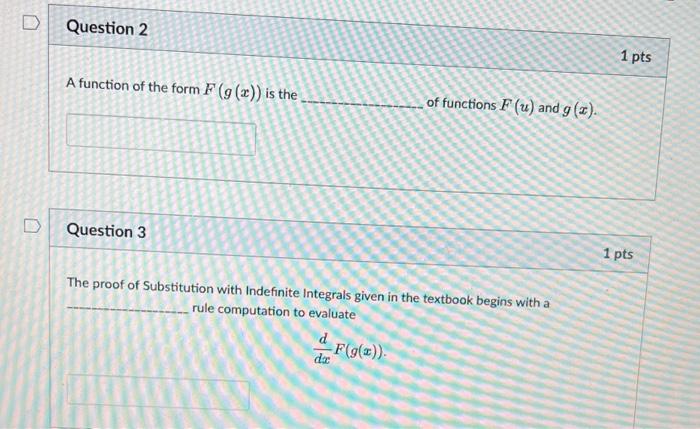 Solved D Question 2 1 pts A function of the form F (g(x)) is | Chegg.com Solved D Question 2 1 pts A function of the form F (g(x)) is | Chegg.com
