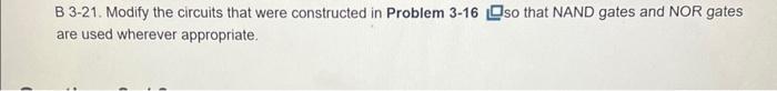 Solved B 3-21. Modify the circuits that were constructed in | Chegg.com