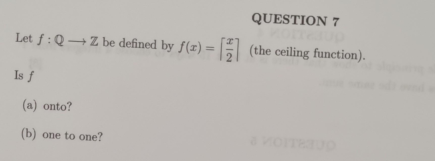 Solved Let f:Q Z be defined by f(x)=⌈2x⌉ (the ceiling | Chegg.com