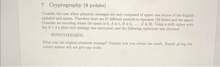 Solved 7 Cryptography (8 points) Consider the case where | Chegg.com