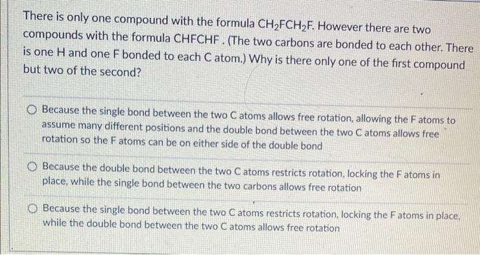 Solved There is only one compound with the formula CH2FCH2F. | Chegg.com