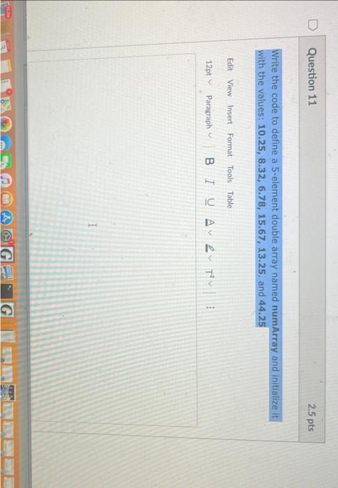 Solved Write the code to define a 5-element double array | Chegg.com