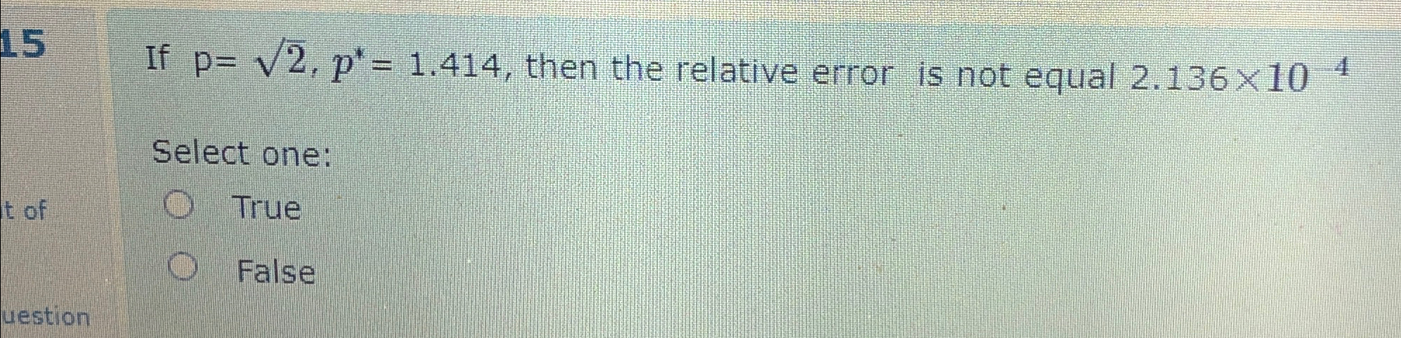 Solved If p=22,p**=1.414, ﻿then the relative error is not | Chegg.com