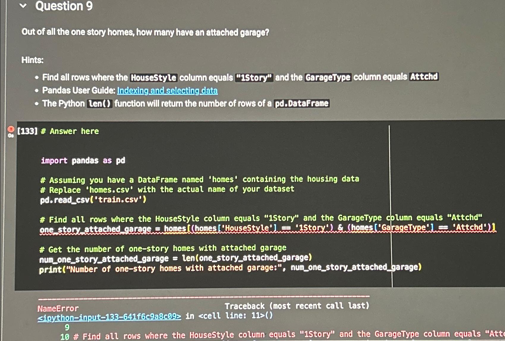 Solved Question 9Out of all the one story homes, how many | Chegg.com