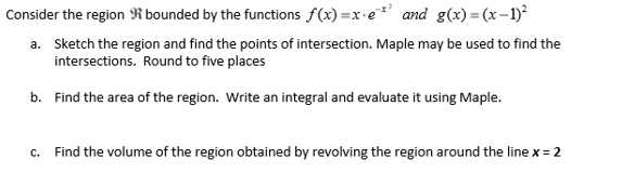 Solved Consider the region ℜ ﻿bounded by the functions | Chegg.com