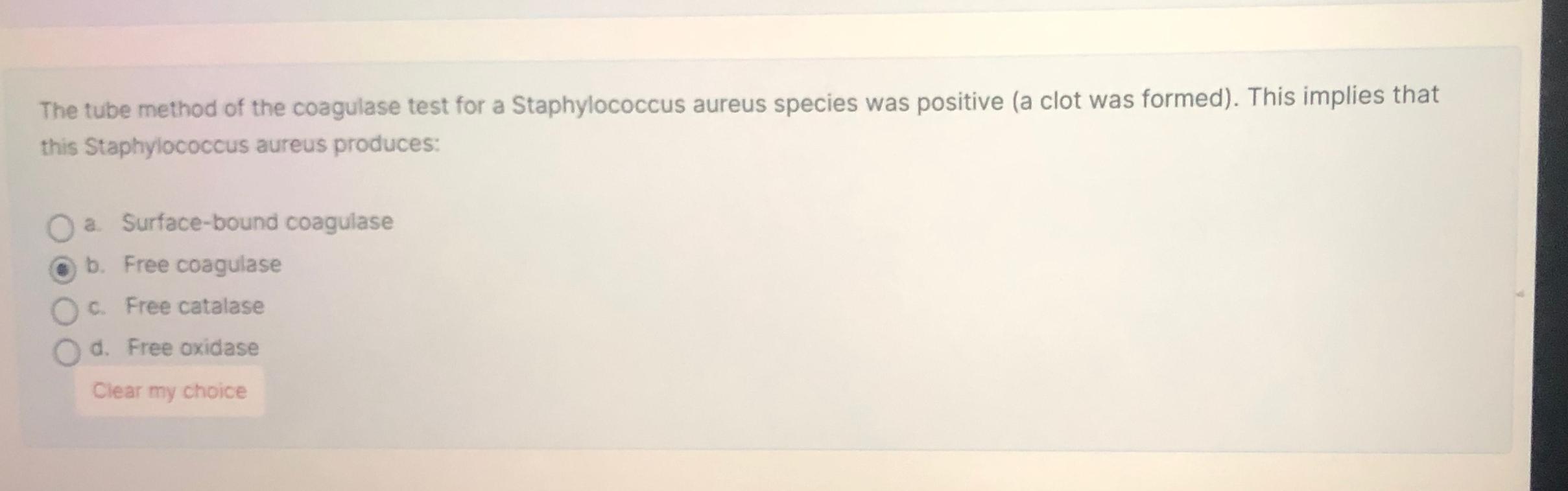Solved The tube method of the coagulase test for a | Chegg.com