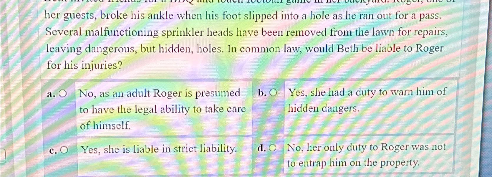 Solved her guests, broke his ankle when his foot slipped | Chegg.com