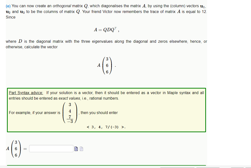 Solved (e) ﻿You can now create an orthogonal matrix Q, | Chegg.com