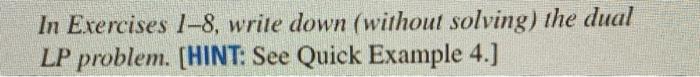 Solved FAQS When to Use Duality Q : Given a minimization | Chegg.com