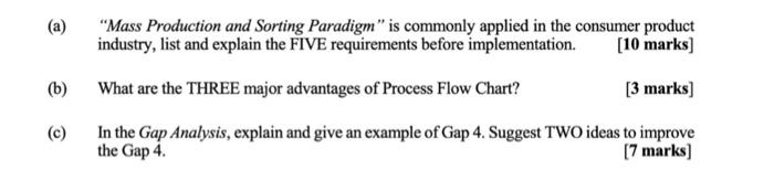 Solved (a) "Mass Production and Sorting Paradigm" is | Chegg.com
