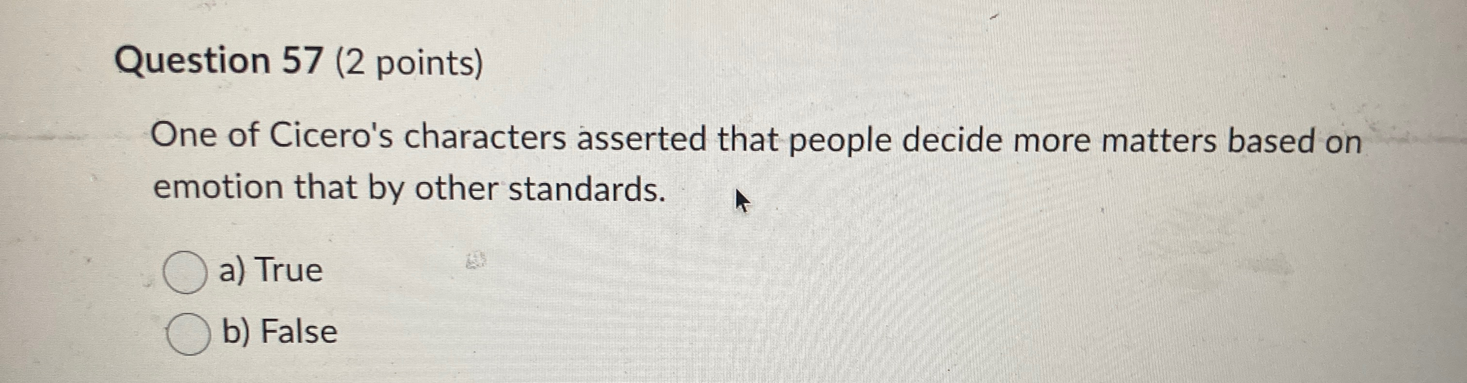 Solved Question 57 (2 ﻿points)One of Cicero's characters | Chegg.com