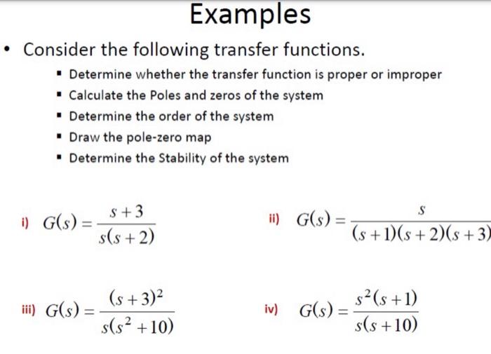 Solved Examples Consider the following transfer functions. • | Chegg.com