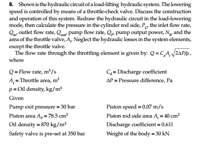 Solved 8. Shown is the hydraulic circuitof a load-lifting | Chegg.com