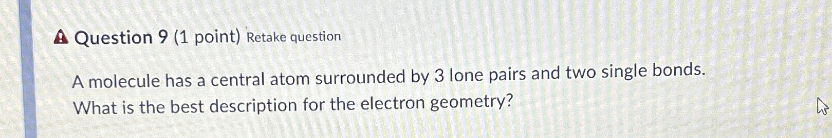 Solved A Question 9 (1 ﻿point) ﻿Retake questionA molecule | Chegg.com