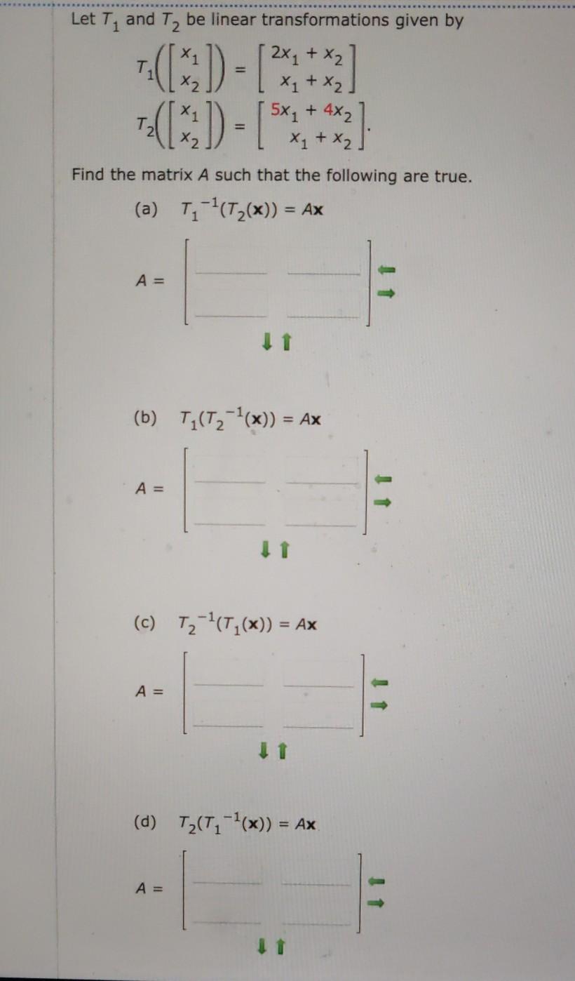 Solved Let T1 and Tz be linear transformations given by 2x₂ | Chegg.com