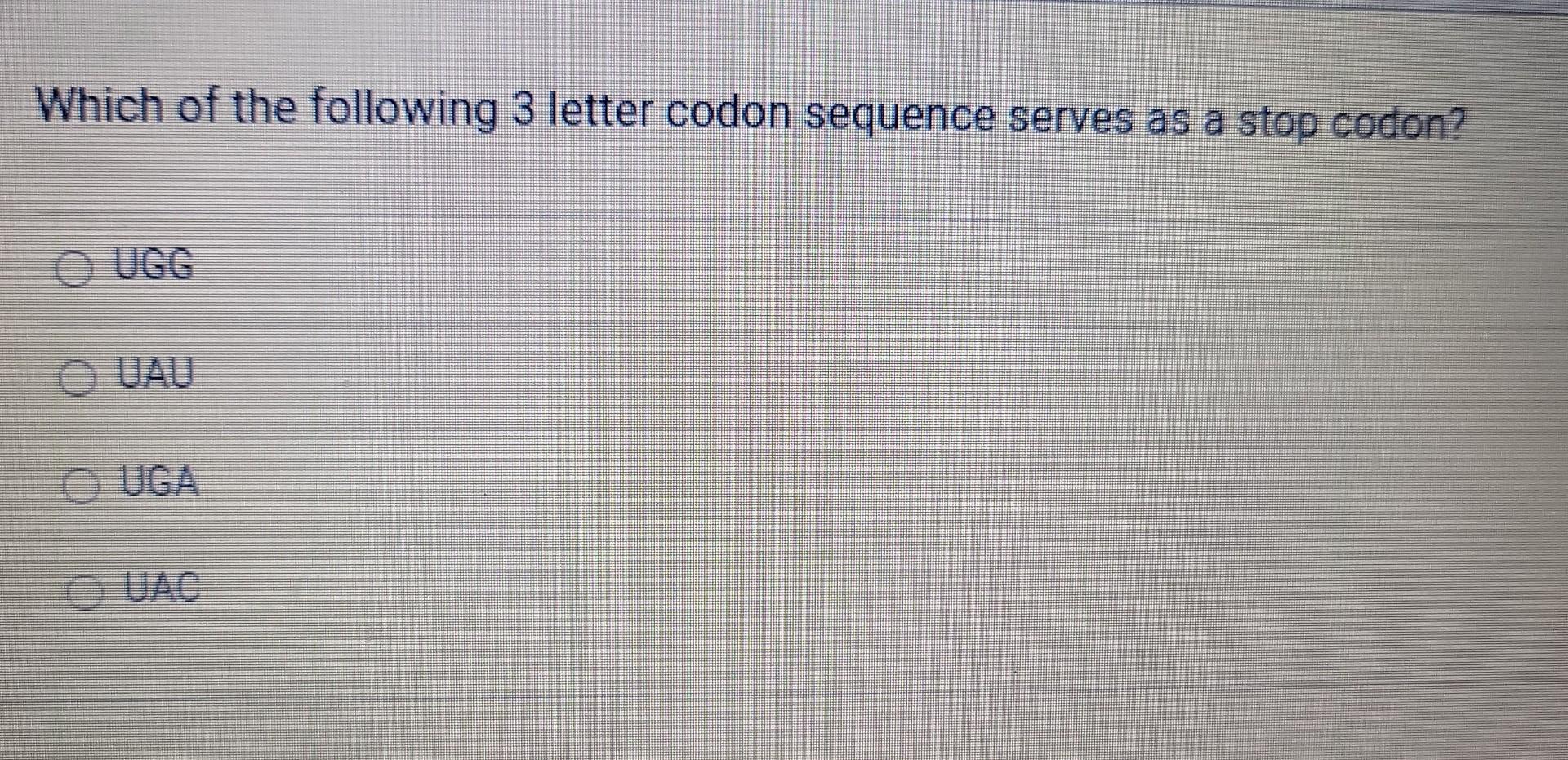Solved Which Of The Following 3 Letter Codon Sequence Serves 