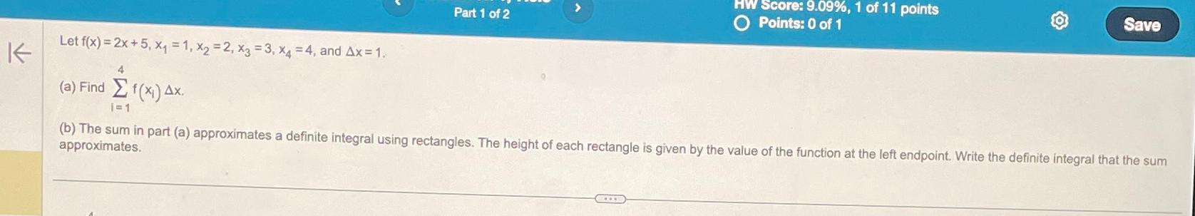 Solved Part 1 ﻿of 2HW Score: 9.09%,1 ﻿of 11 ﻿pointsLet | Chegg.com