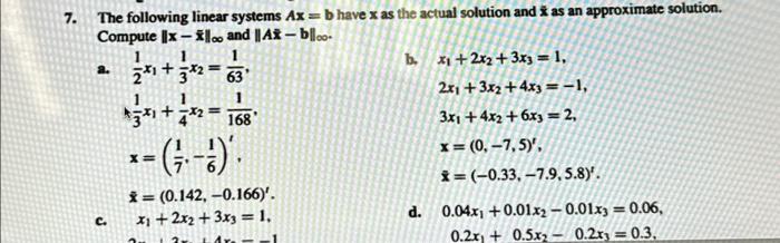 Solved The following linear systems Ax=b have x as the | Chegg.com
