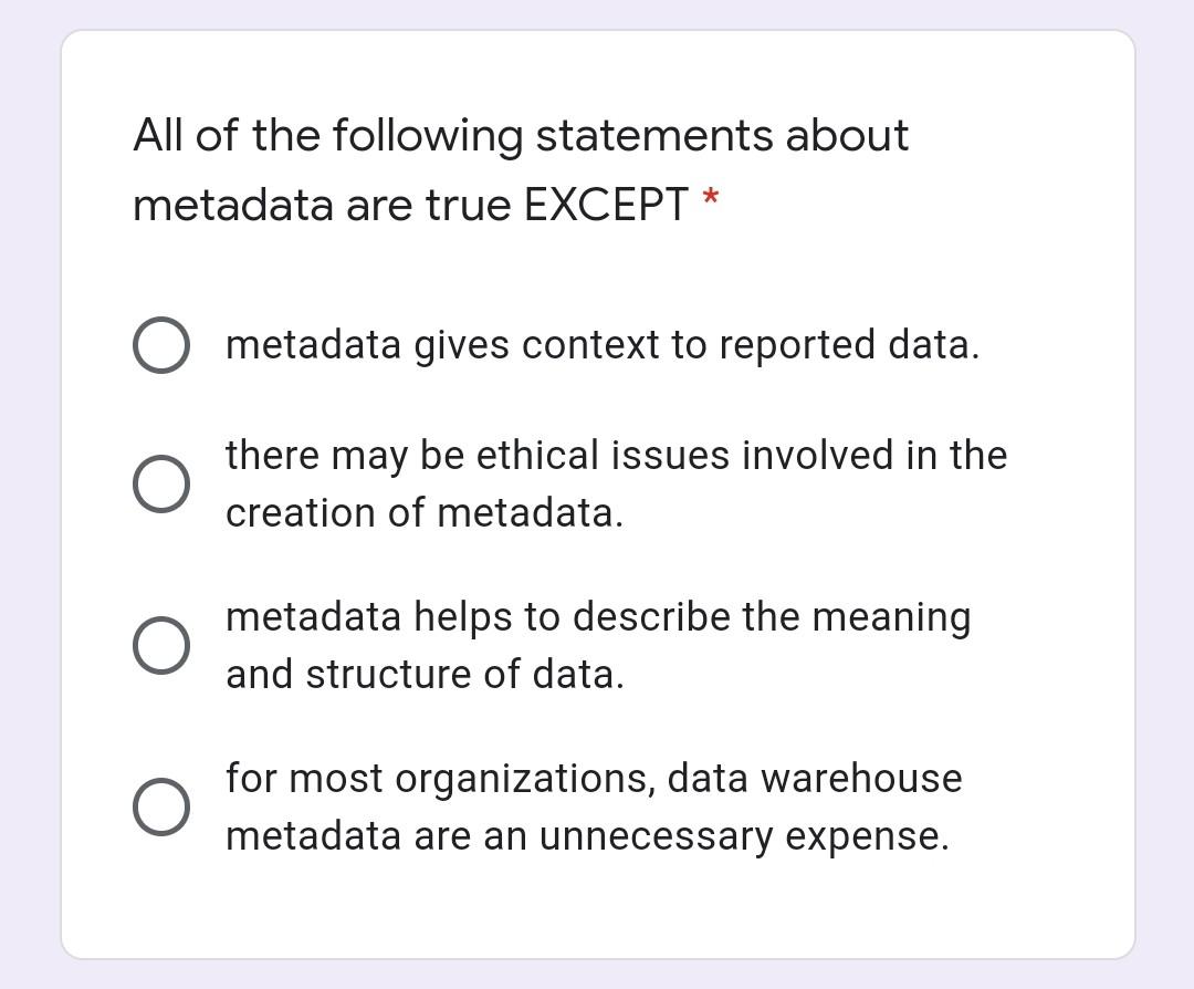 Solved All of the following statements about metadata are | Chegg.com