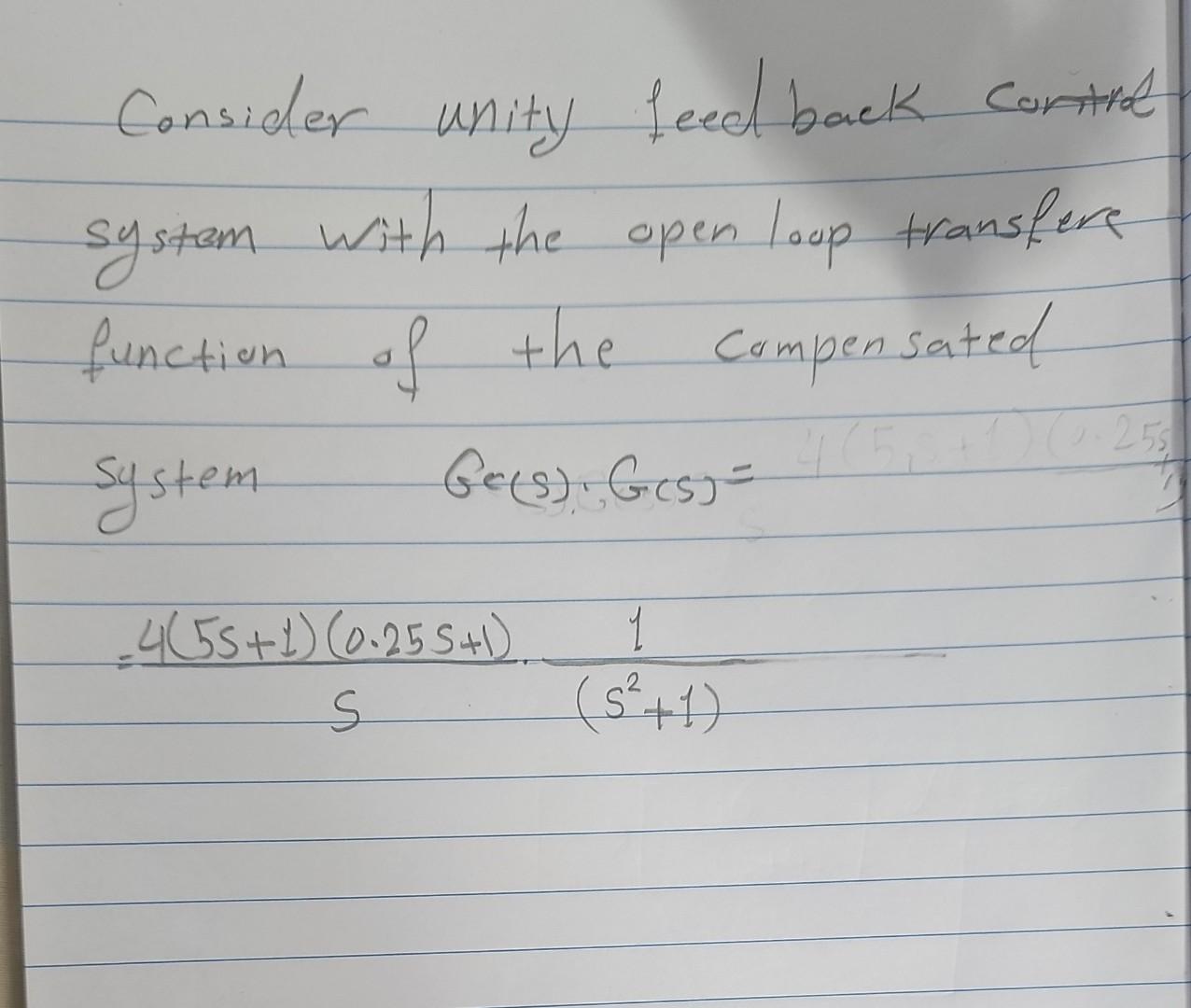 Consider unity leed back contrad system with the open | Chegg.com