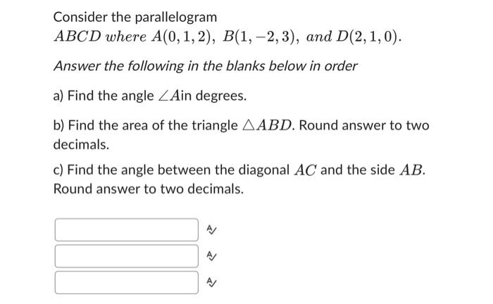 Solved Consider the parallelogram ABCD where | Chegg.com