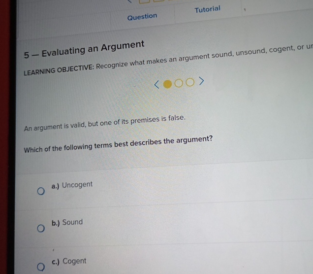 Solved 5-Evaluating an ArgumentLEARNING OBJECTIVE: Recognize | Chegg.com