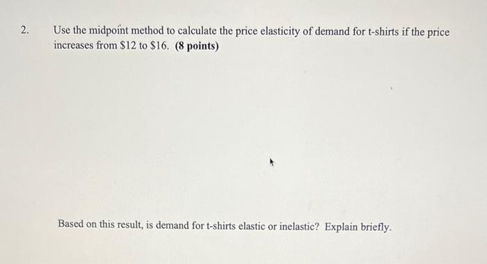 Solved Use the midpoint method to calculate the price | Chegg.com